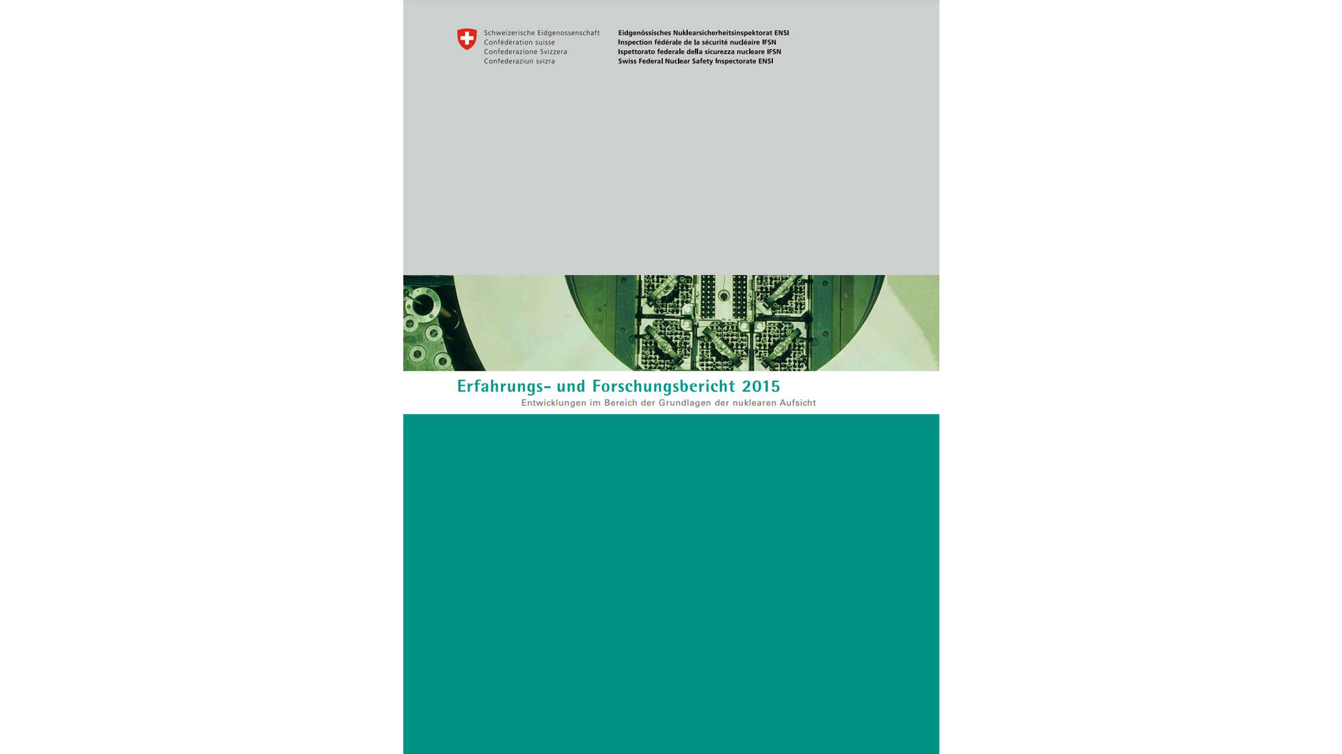 ENSI hat auch 2015 internationale Vorkommnisse ausgewertet » ENSI