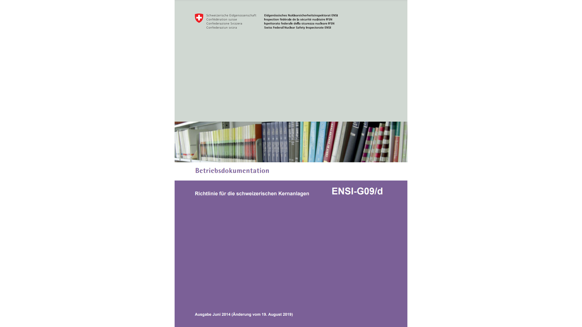 L’IFSN publie une directive sur le devoir de documentation » IFSN